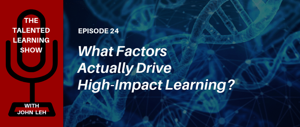 Podcast 24: DNA of High Impact Learning with Paul Morton - Talented ...